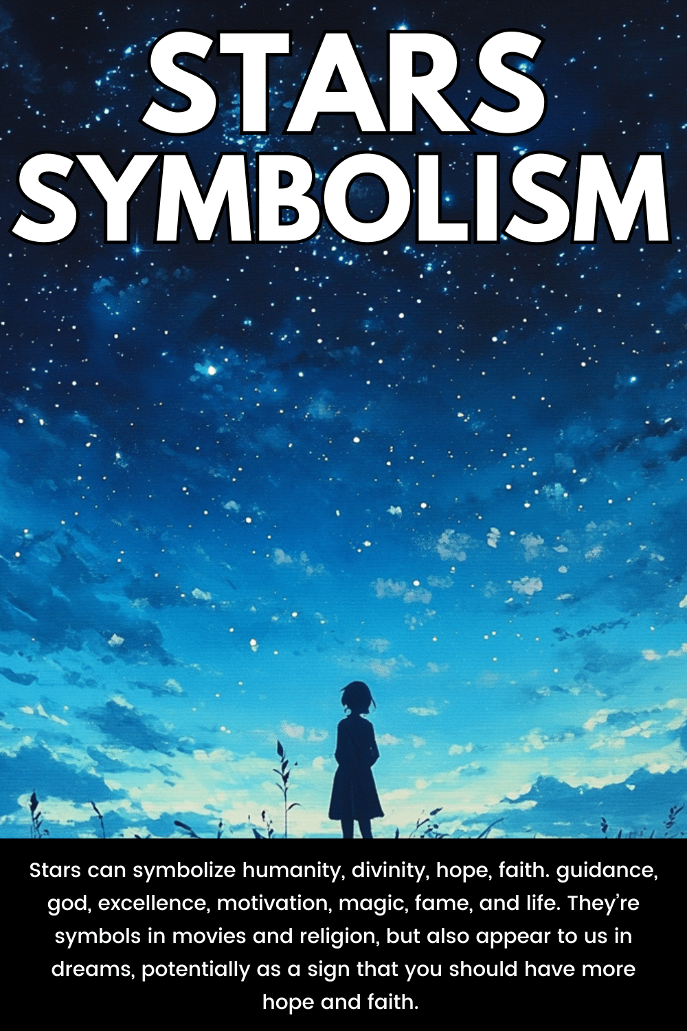 What do the Stars Symbolize? (11 Surprising Meanings)