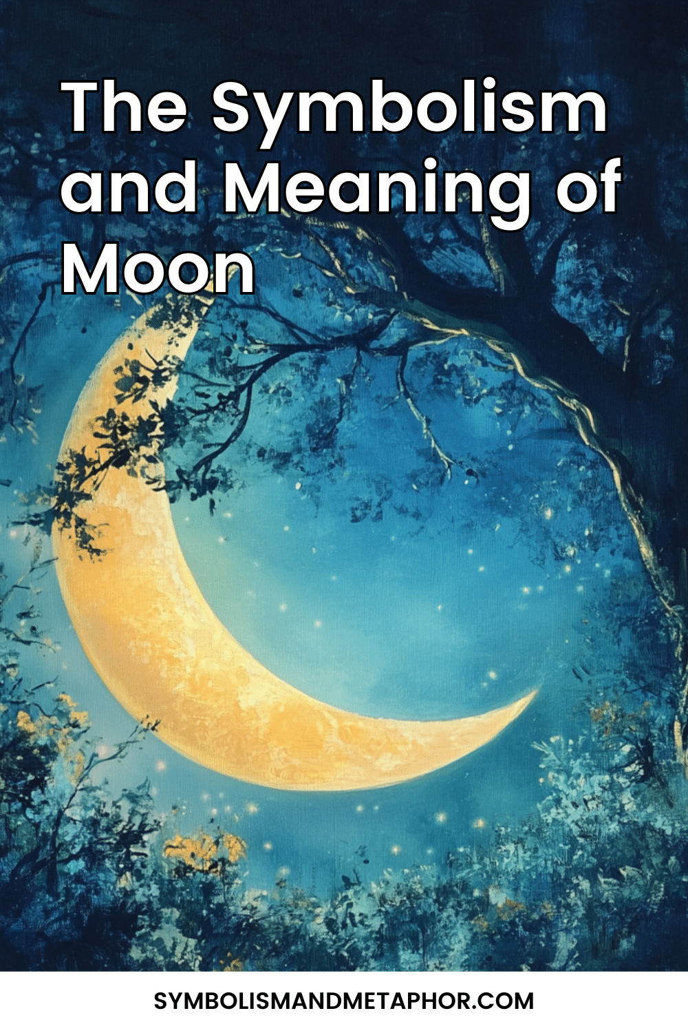 Moon Symbolism (13 Surprising Meanings) - in Life and Dreams