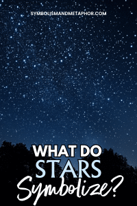 What do the Stars Symbolize? (11 Surprising Meanings)