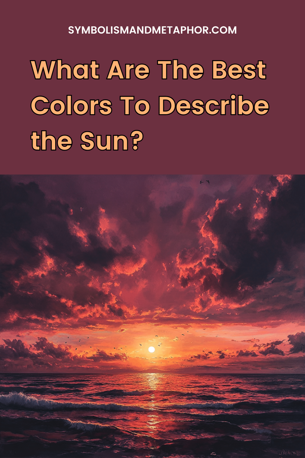 12 Sun, Sunrise & Sunset Metaphors for Writers (2025)