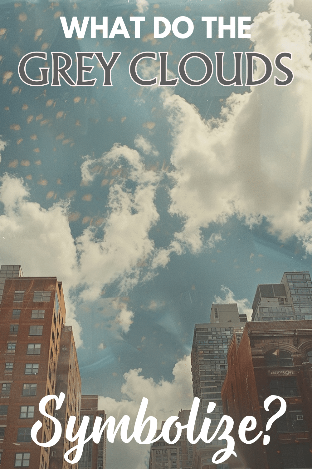 Cloud Symbolism (13 Meanings in Life, Literature and Dreams)