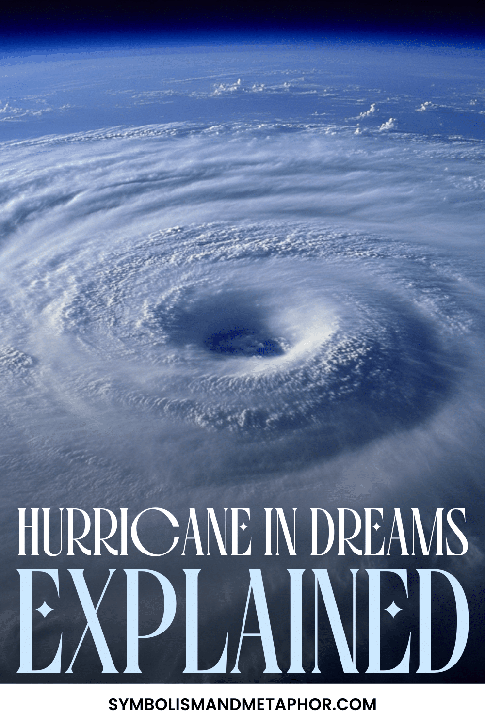Hurricane Symbolism (7 Meanings in Dreams and Literature)