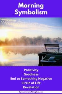 Morning Symbolism & Meaning (Positivity & Revelation)
