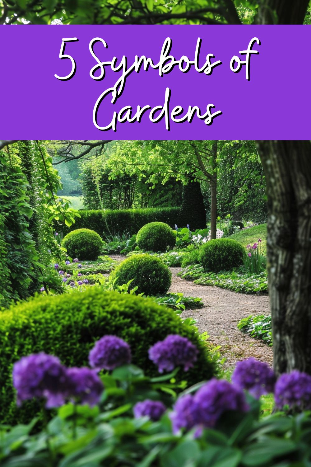 Garden Symbolism: 5 Meanings
