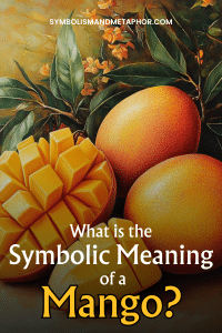 Mango Symbolism and Spiritual Meanings (Happiness and Wealth)