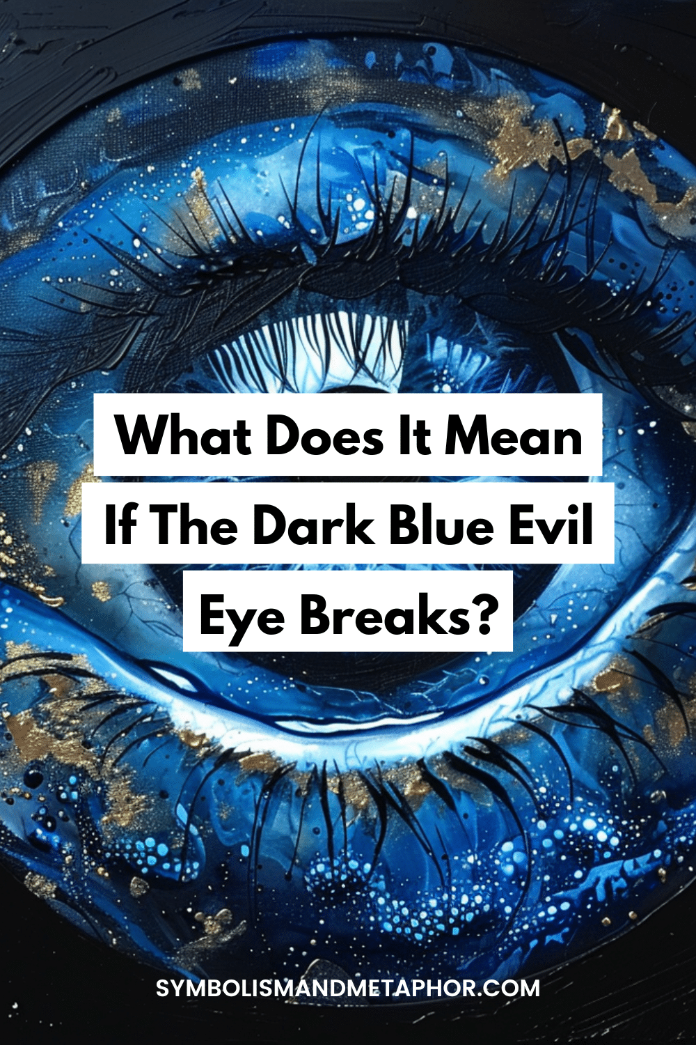 Dark Blue Evil Eye Meaning