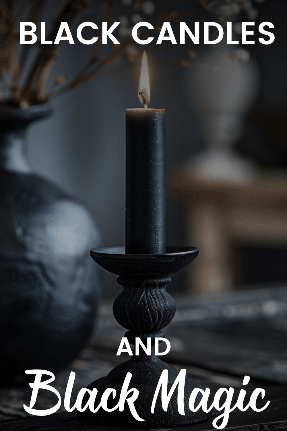 Black Candle Meaning & Symbolism (Black Magic & Evil Spirits)