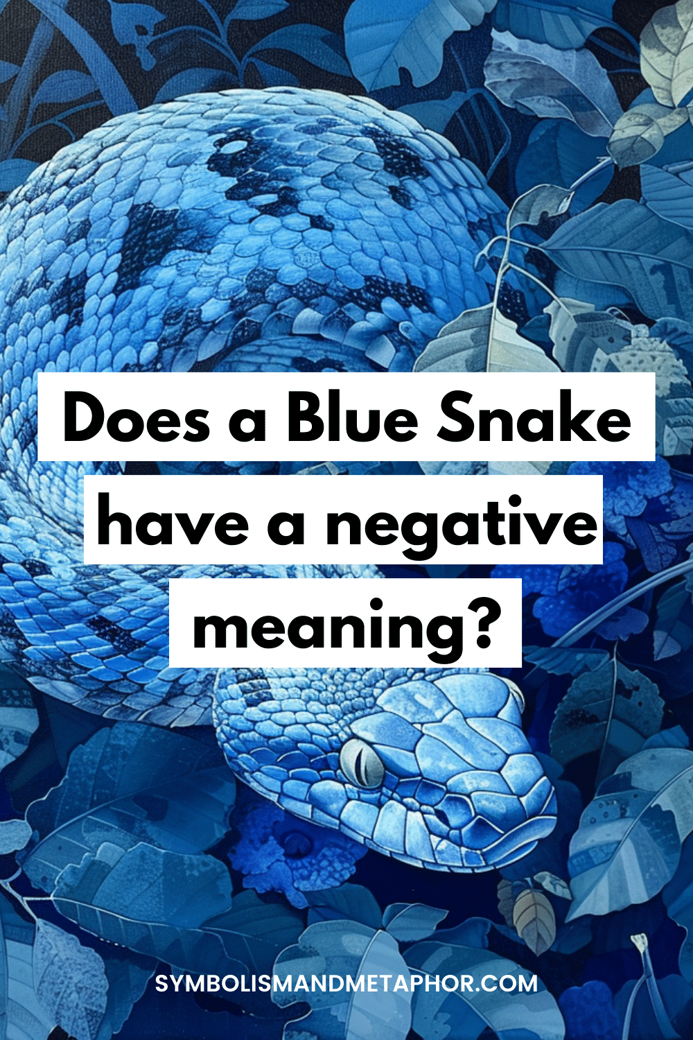 Blue Snake Spiritual Meaning and Symbolism (11 Omens)